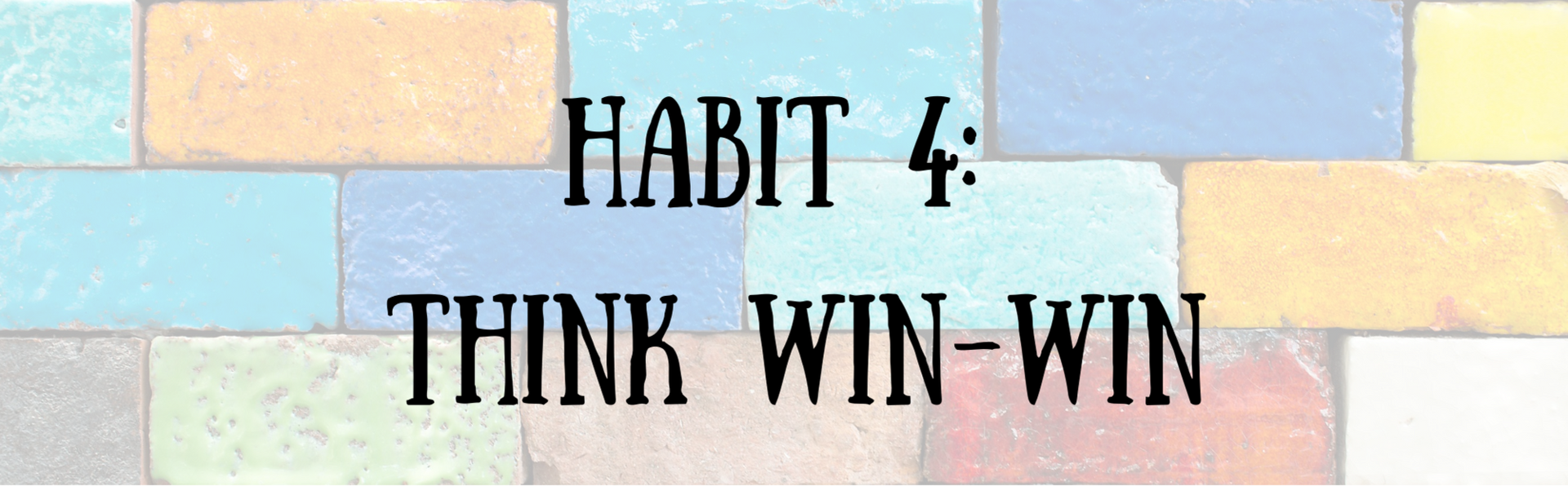 Habit 4 – The 7 Habits – Athabasca Denesuline Education Authority