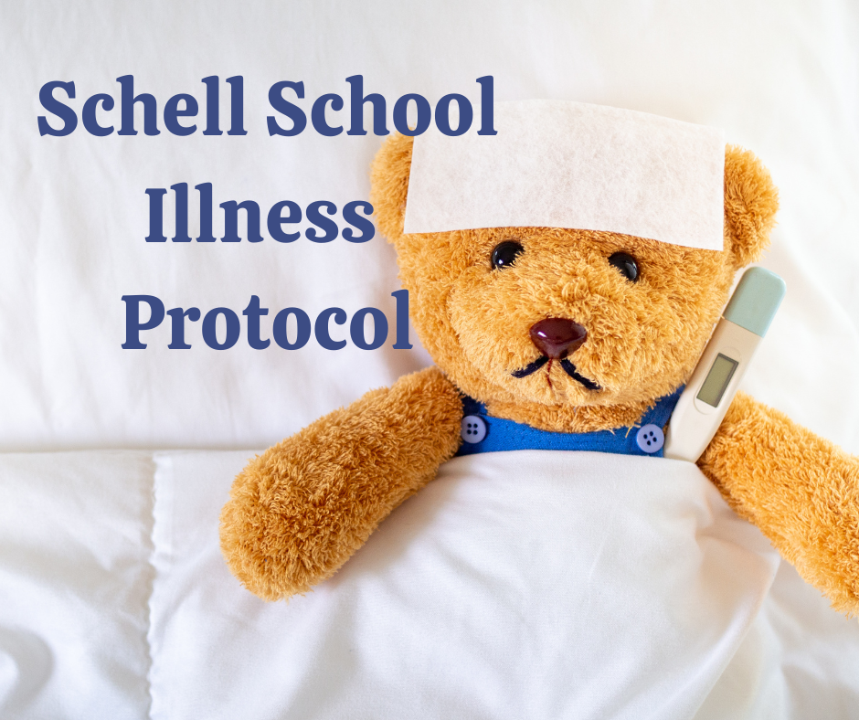 Illness Protocol – Our School – Schell School
