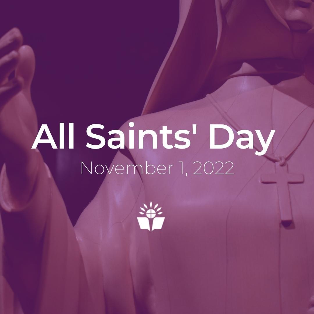 All Saints Day Recognizes Those Whose Sainthood Is Known Only To God